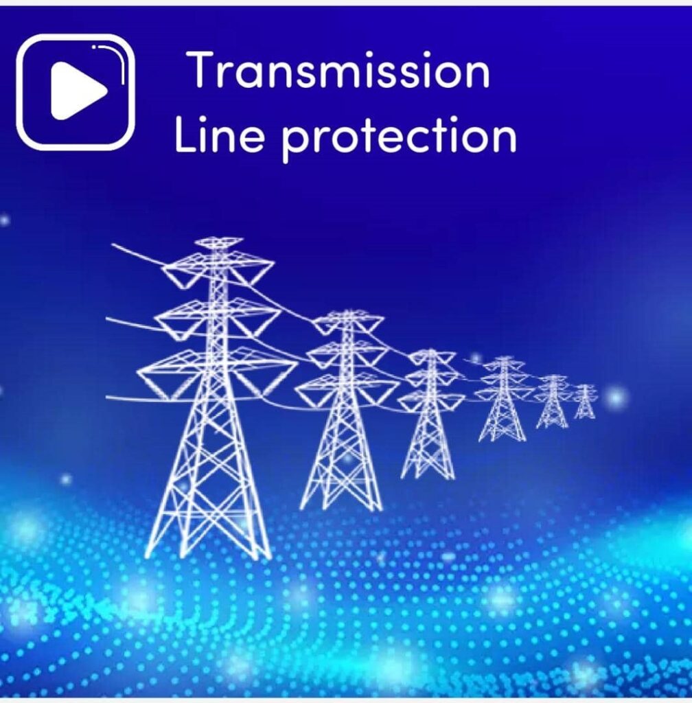 Transmission Line protection training – Electrical Engineering